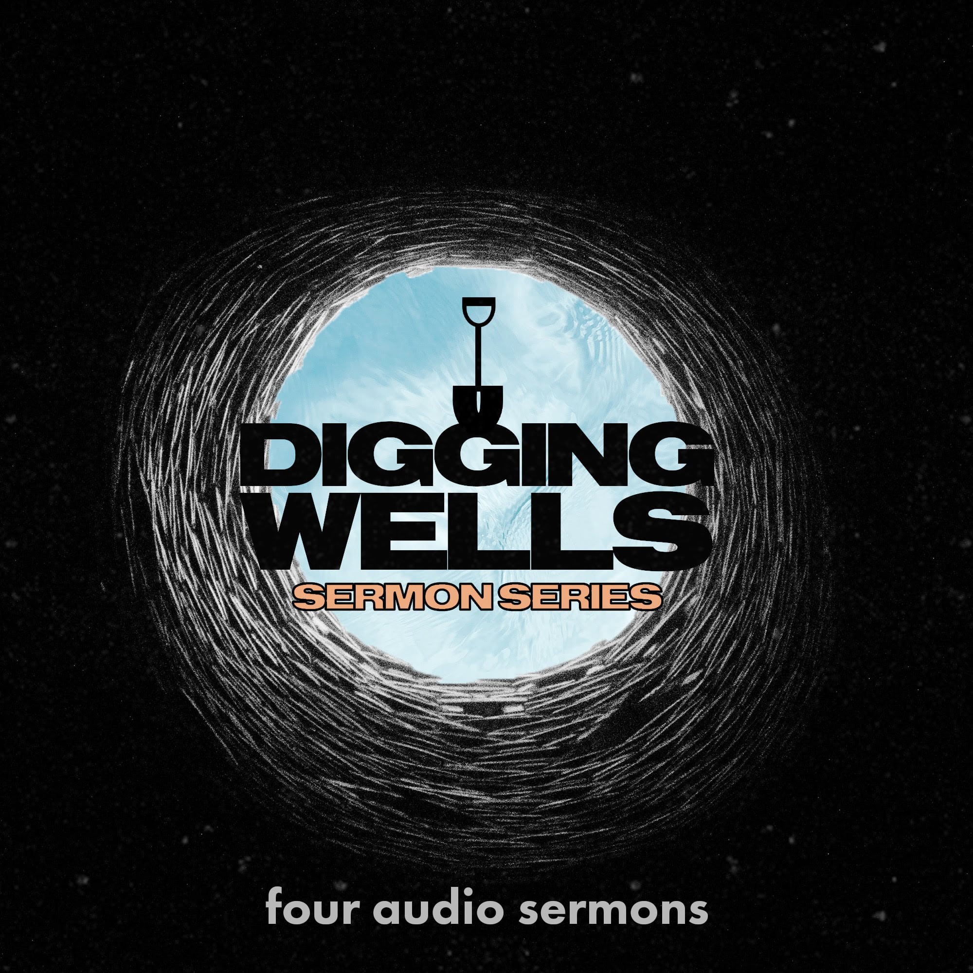 Digging Wells | Audio Series